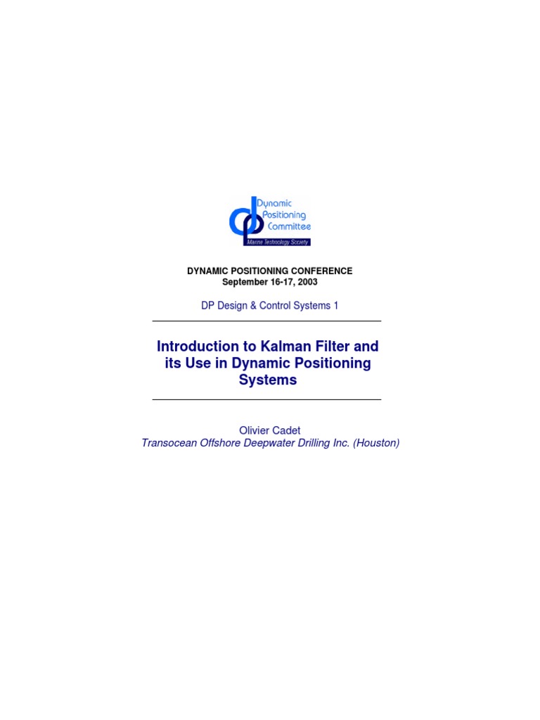 Introduction To Kalman Filter and Its Use in Dynamic Positioning ...