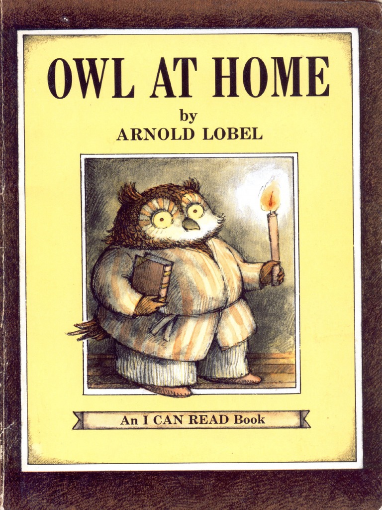 Arnold Lobel Owl at Home I Can Read Book 2 PDF | PDF | Writers | American Writers