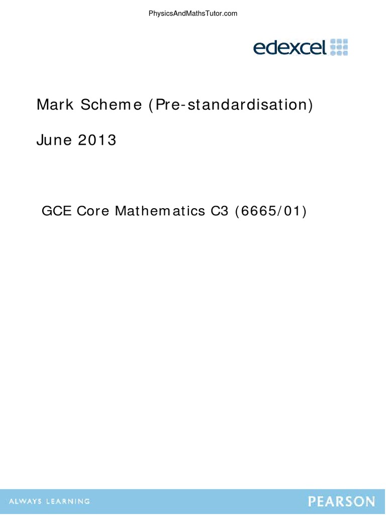 June 2013 (Withdrawn) MS - C3 Edexcel | PDF | Learning | Cognition