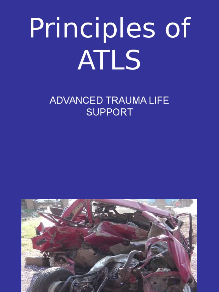 Principles of ATLS | PDF | Human Diseases And Disorders | Medical ...