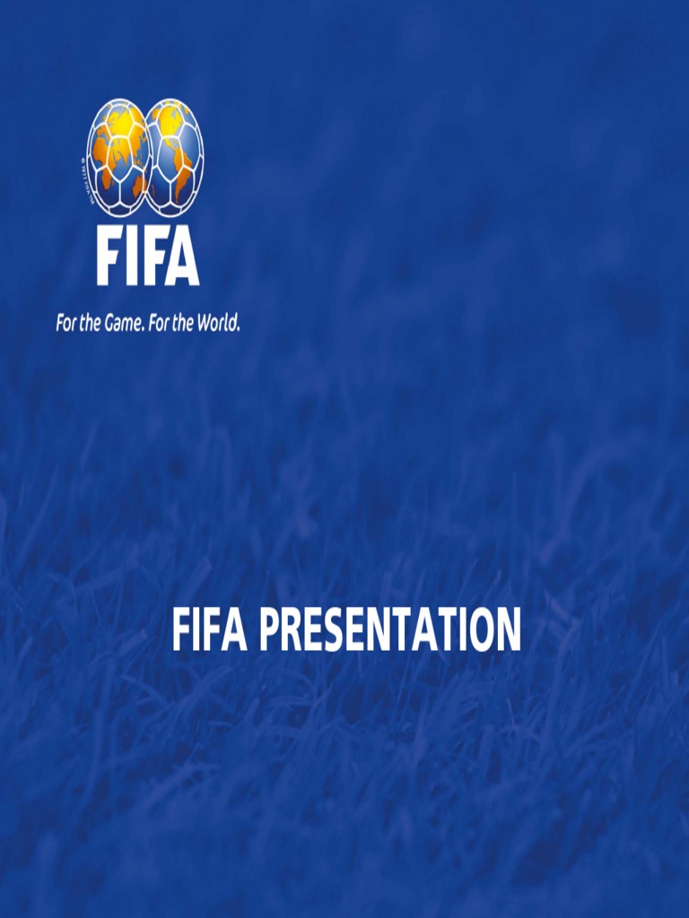 FIFA Presentation | Fifa | Association Football