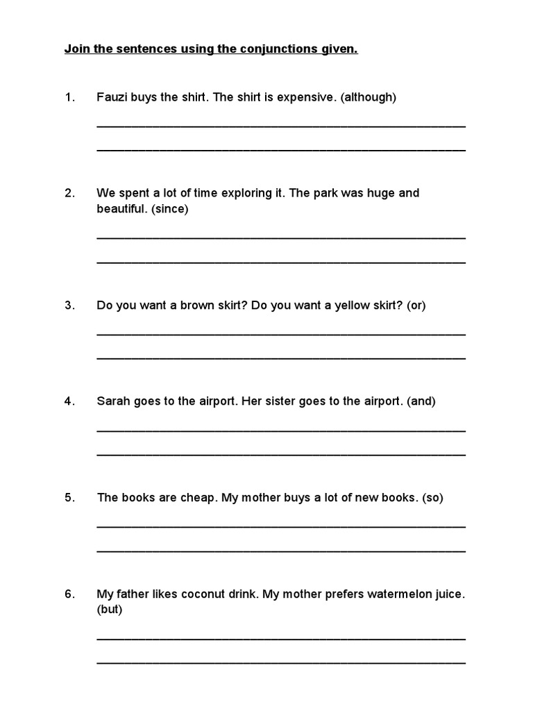 Join The Sentences Using The Conjunctions Given | PDF