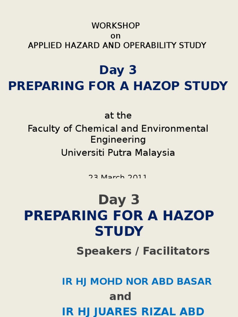 Day 3 Preparing For A Hazop Study: Workshop On Applied Hazard and ...