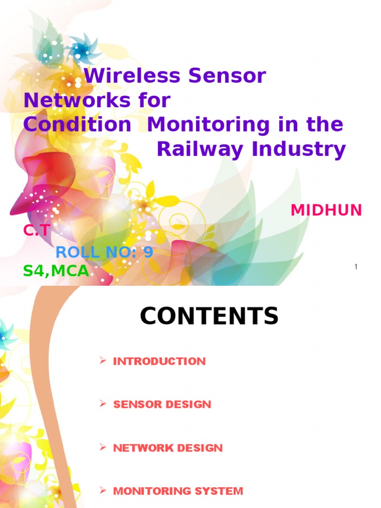 Wireless Sensor Networks For Condition Monitoring In The Railway