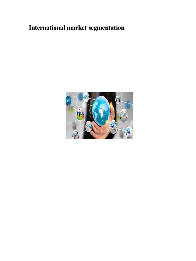 International Market Segmentation Overview | PDF | Market Segmentation ...