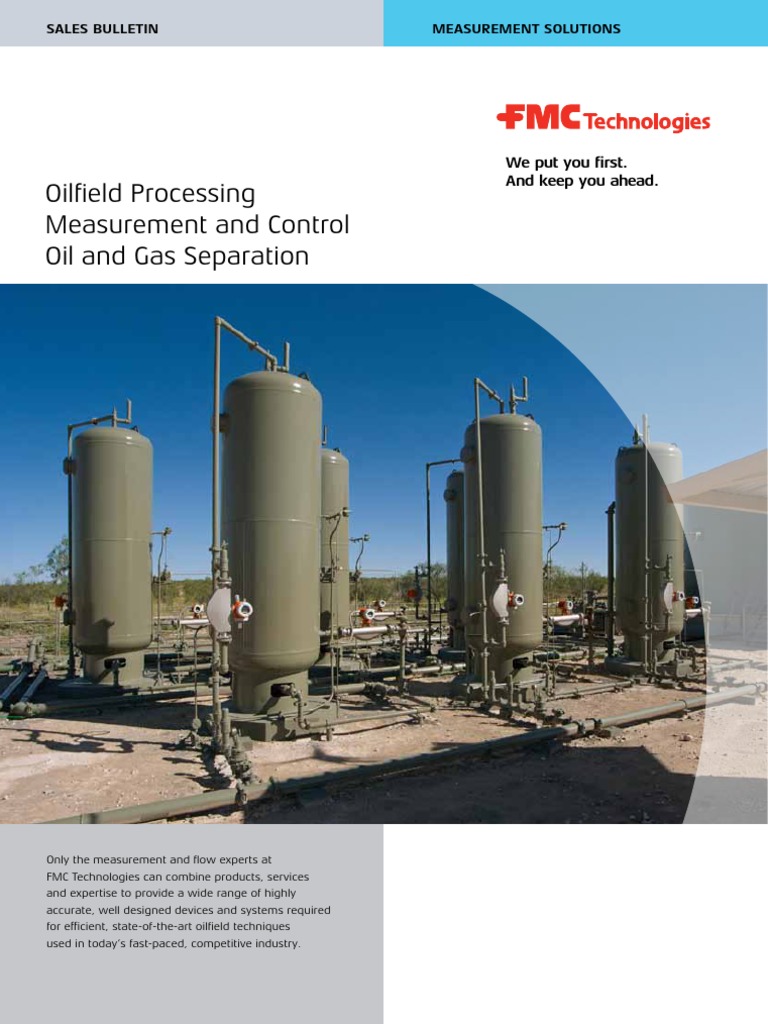 Oilfield Processing Measurement and Control Oil and Gas Separation ...