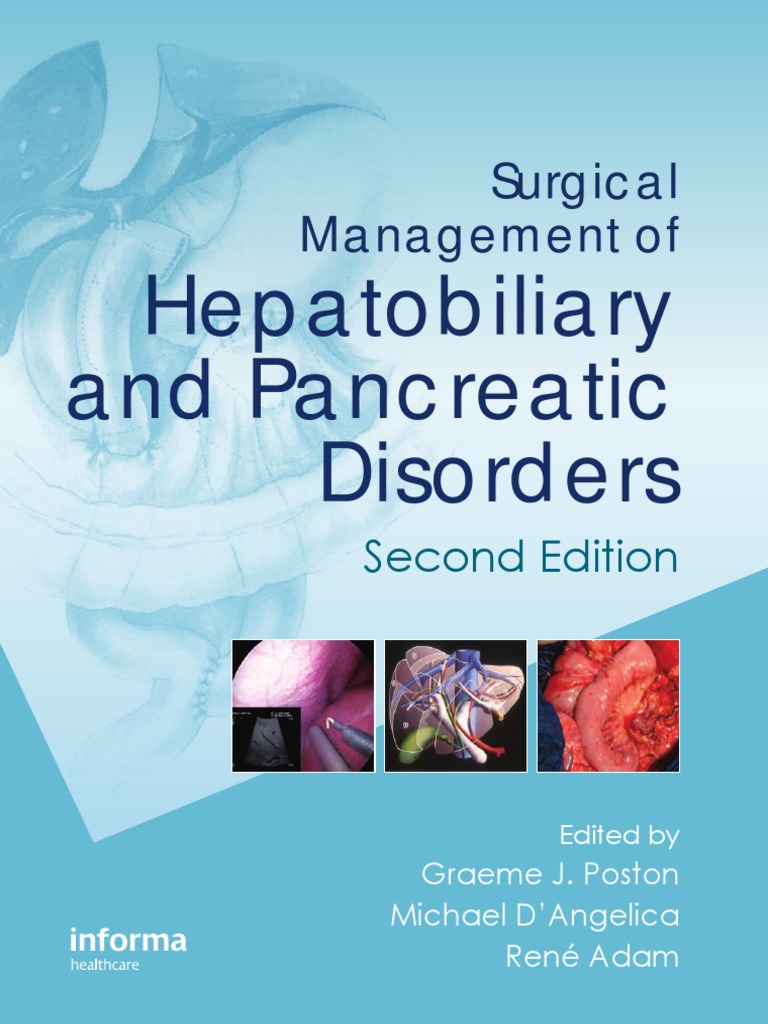 Surgical Management of Hepatobiliary and Pancreatic Disorders | PDF