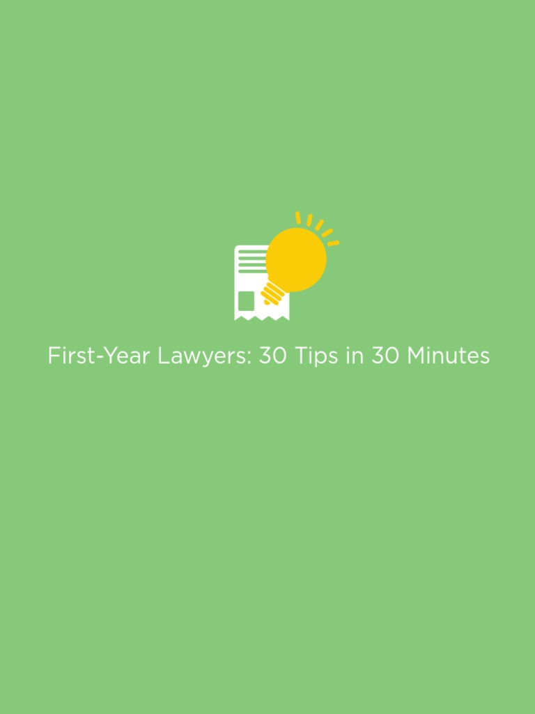 First-Year Lawyers: 30 Tips in 30 Minutes | PDF | Mentorship | Bar ...