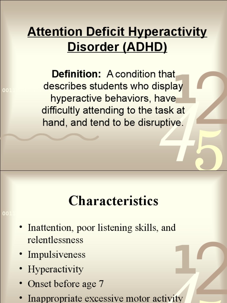 Attention Deficit Hyperactivity Disorder (ADHD) : Definition: A ...