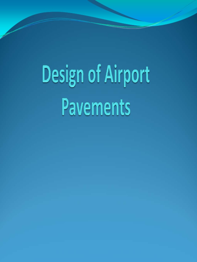 Design of Airport Pavements | PDF | Road Surface | Runway