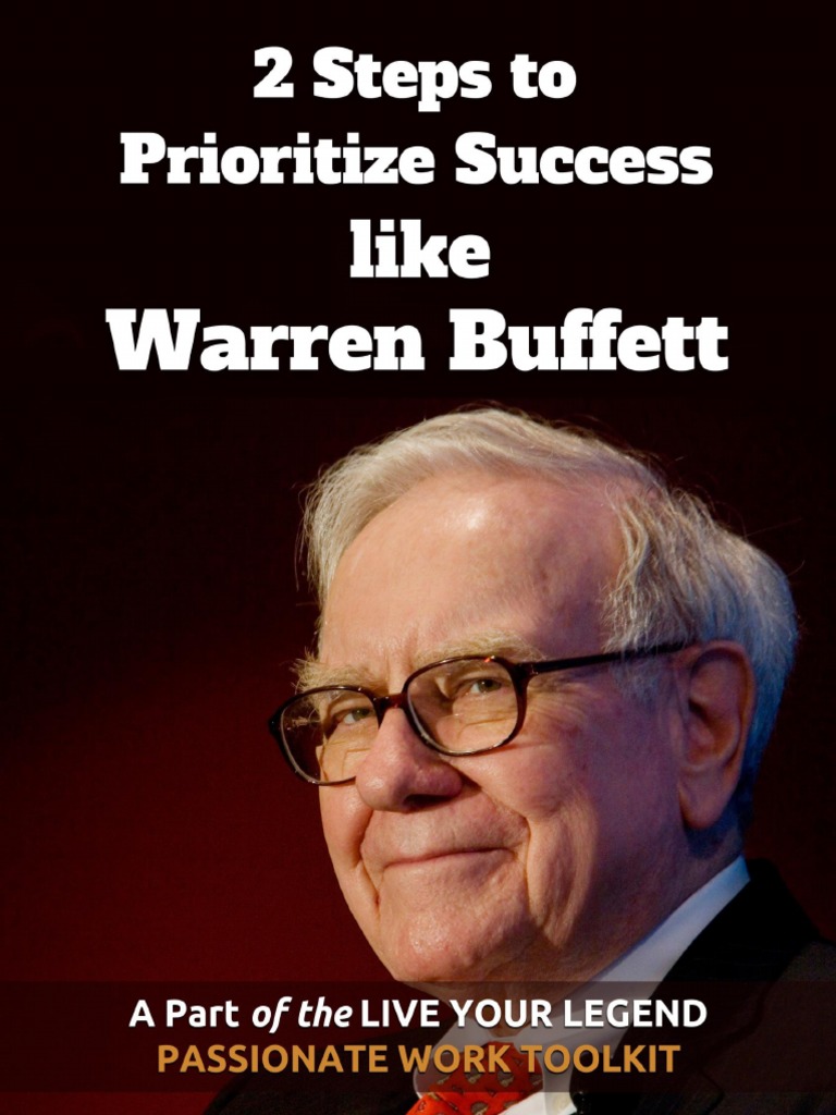 2 Steps To Prioritize Success Like Warren Buffett PDF | PDF | Self ...