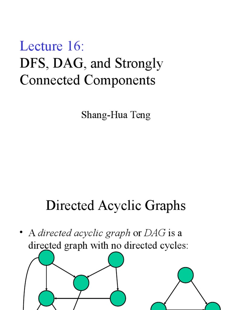 DFS, DAG, and Strongly Connected Components: Shang-Hua Teng | Download Free PDF | Theoretical ...