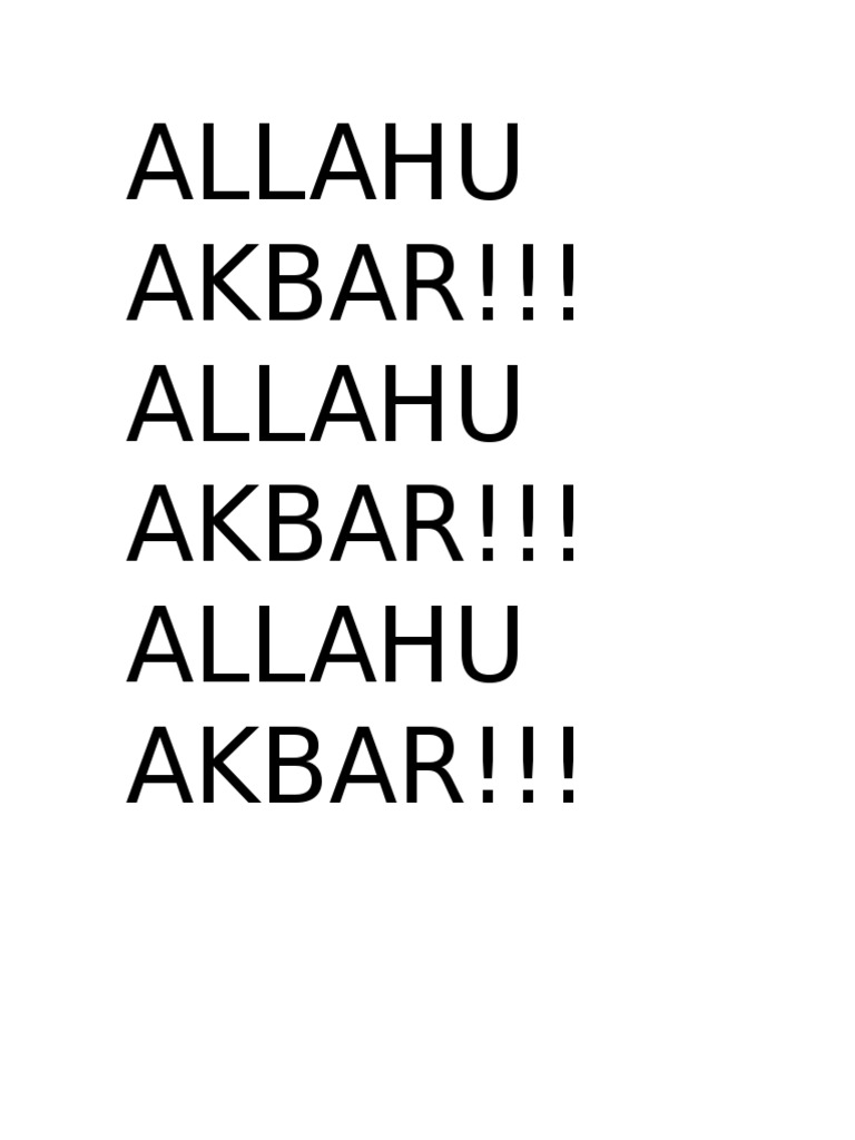 Allahu AKBAR!!! Allahu AKBAR!!! Allahu AKBAR!!! | PDF