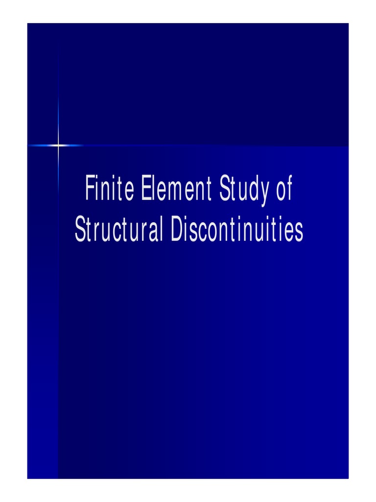 Finite Element Study of Structural Discontinuities | Finite Element ...