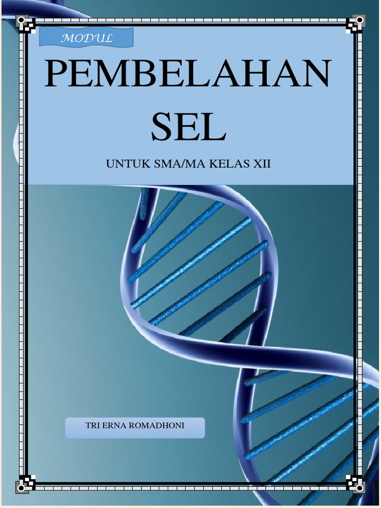 Modul Pembelahan Sel Tri Erna Romadhoni | PDF