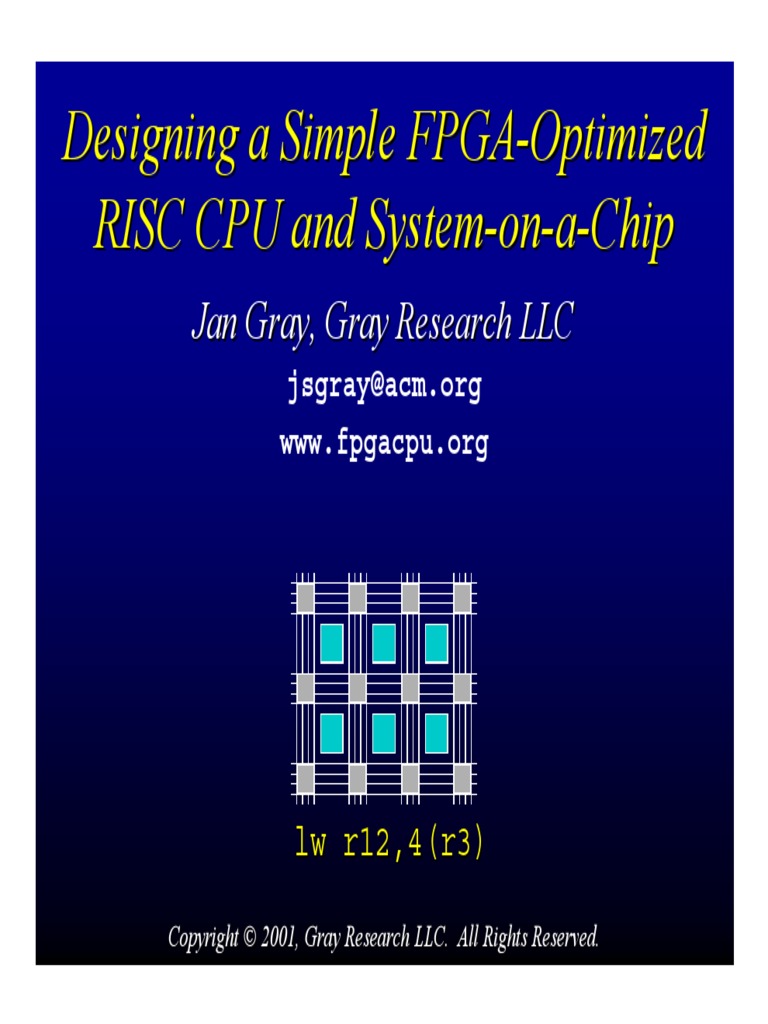 Design A Simple Fpga Risc Cpu and System On A Chip - Slides | PDF ...