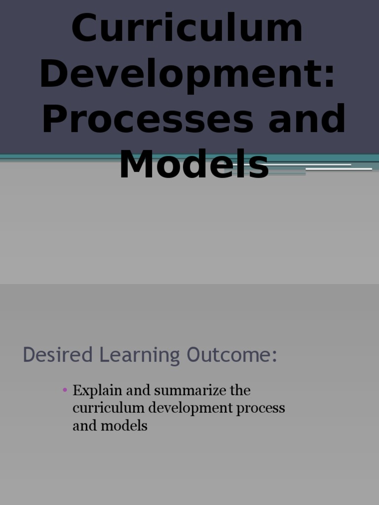 Chapter 1 Module 2 Lesson 3 Curriculum Dev Process Models | PDF ...
