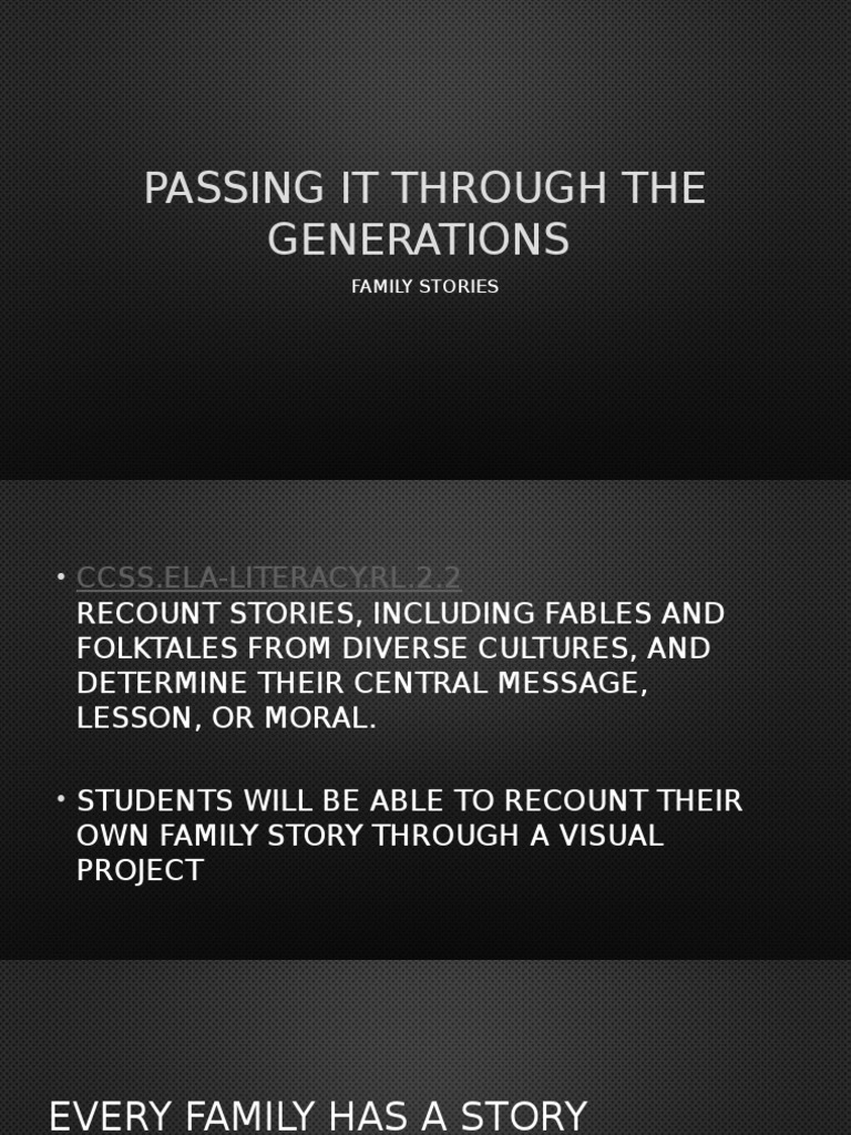 Passing It Through The Generations | PDF