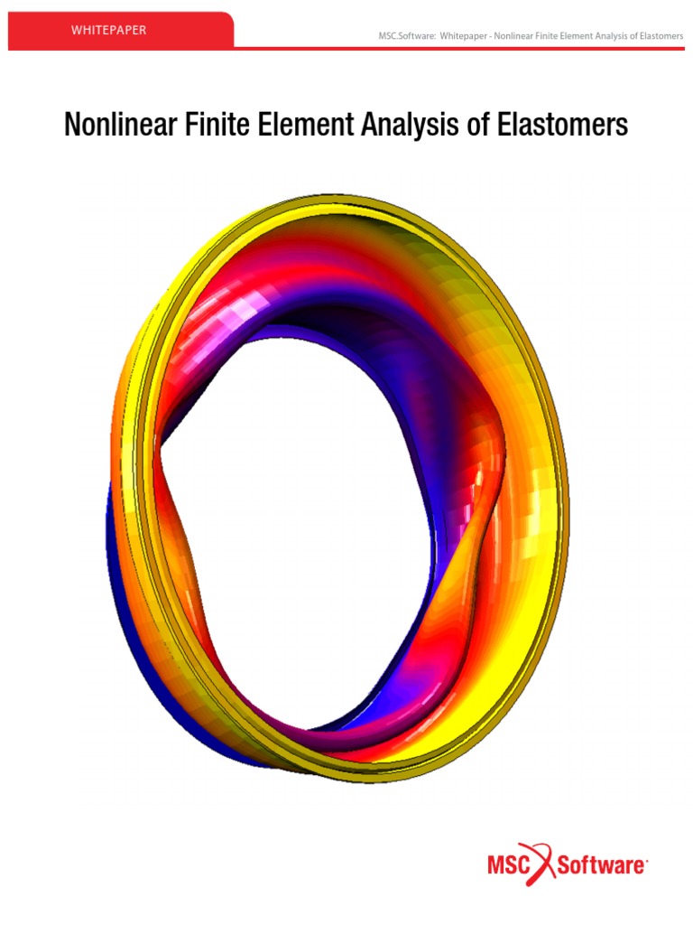 MSC Marc WP Nonlinear FEA Elastomers PDF | PDF | Viscoelasticity | Deformation (Mechanics)