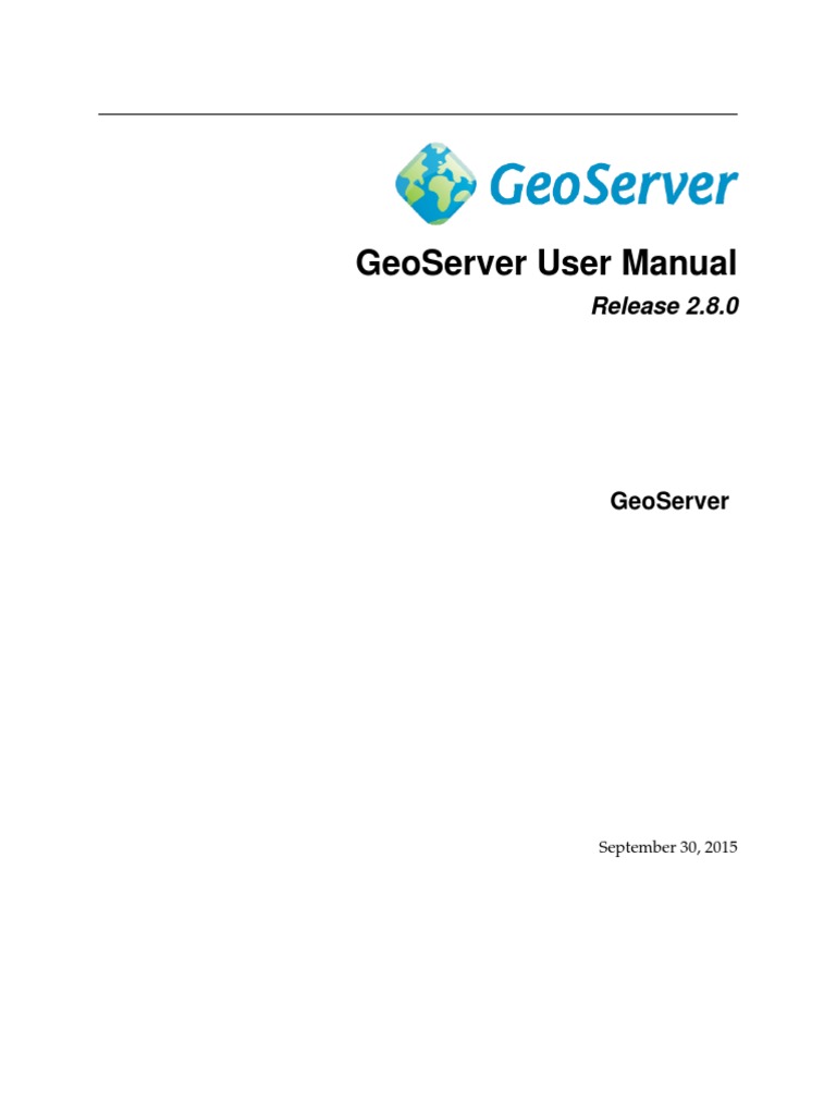 Geoserver 2.8.0 User Manual PDF | PDF