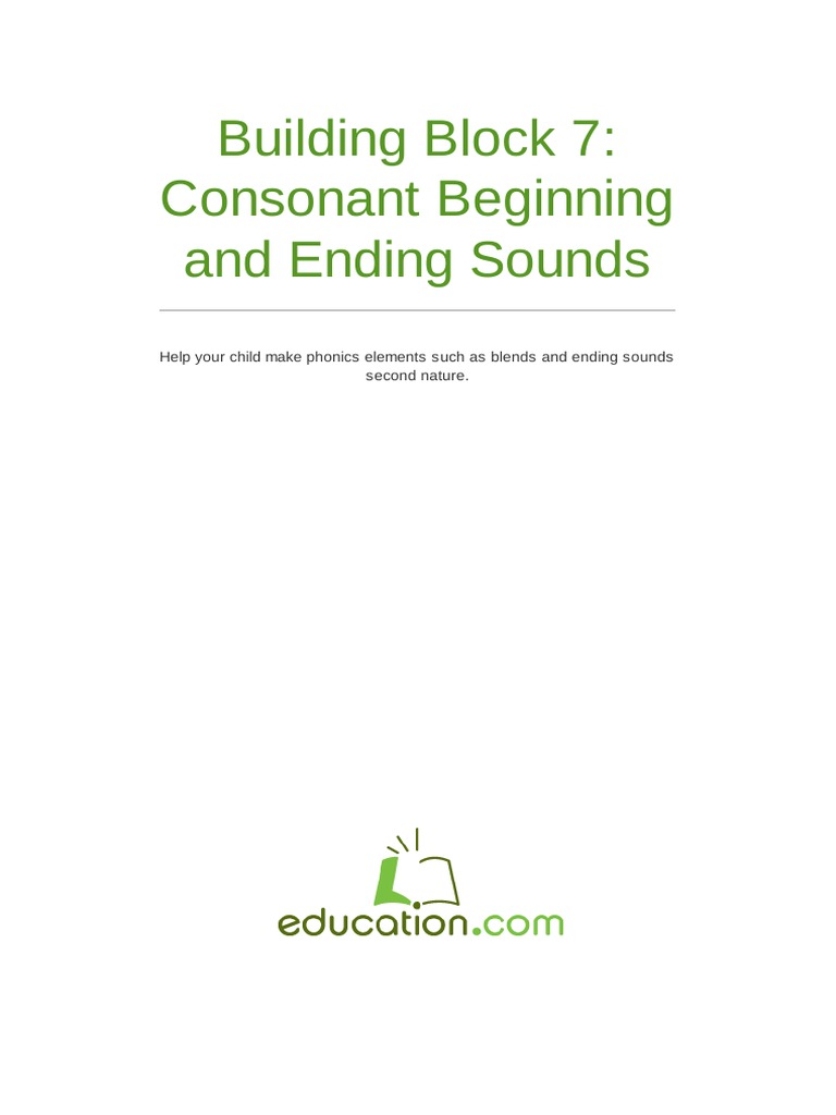 Building Block 7: Consonant Beginning and Ending Sounds | Download Free ...