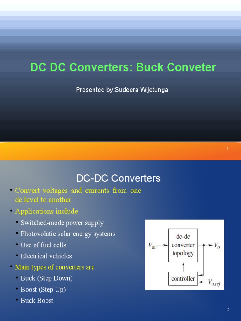 DC DC Converters: Buck Conveter: Presented By:sudeera Wijetunga | PDF