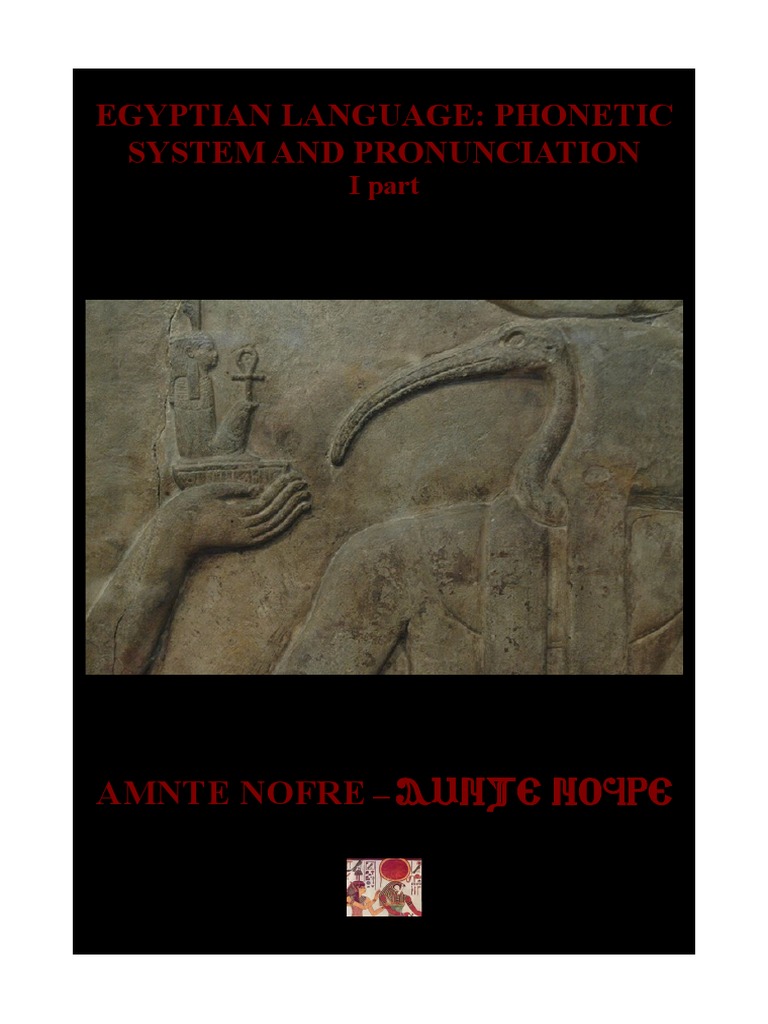 Egyptian Language-Phonetic System and Pronunciation-Part I PDF | PDF
