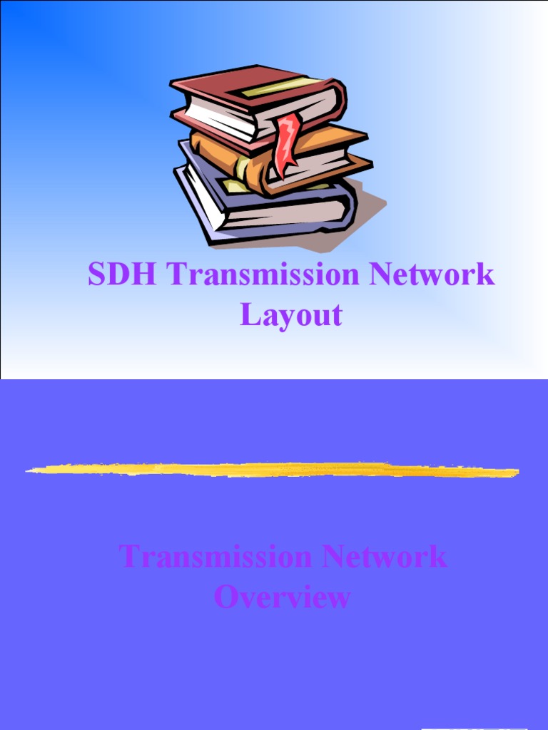 SDH Transmission Network Layout | PDF | Fiber Optic Communication ...