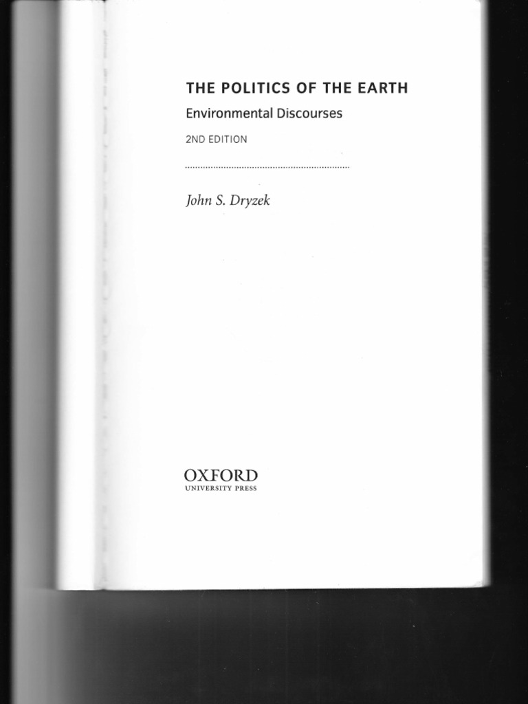 Dryzek 2005 The Politics of The Earth | PDF | Environmentalism ...