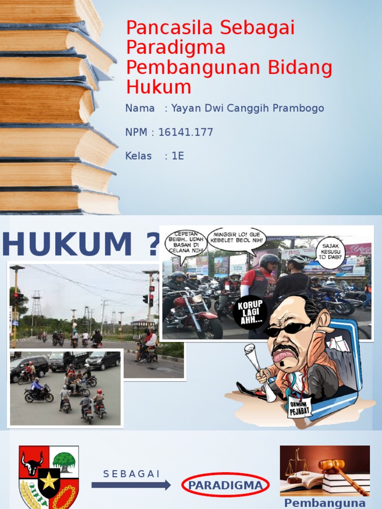 Pancasila Sebagai Paradigma Pembangunan Bidang Hukum | PDF
