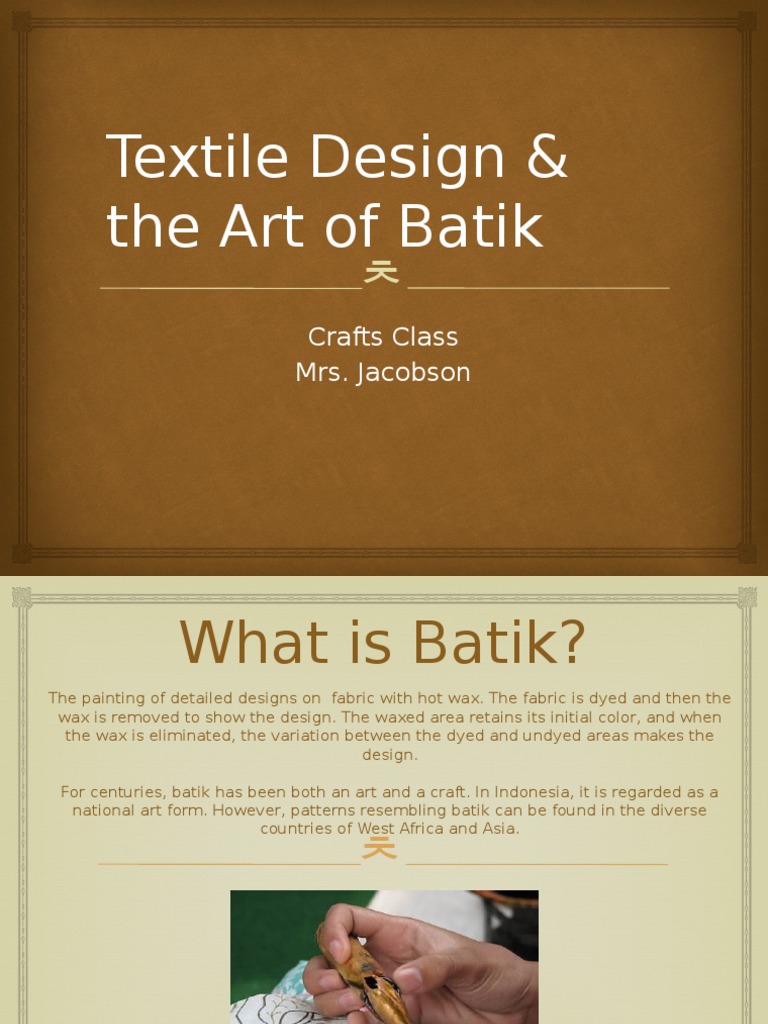 Textile Design The Art of Batik | PDF