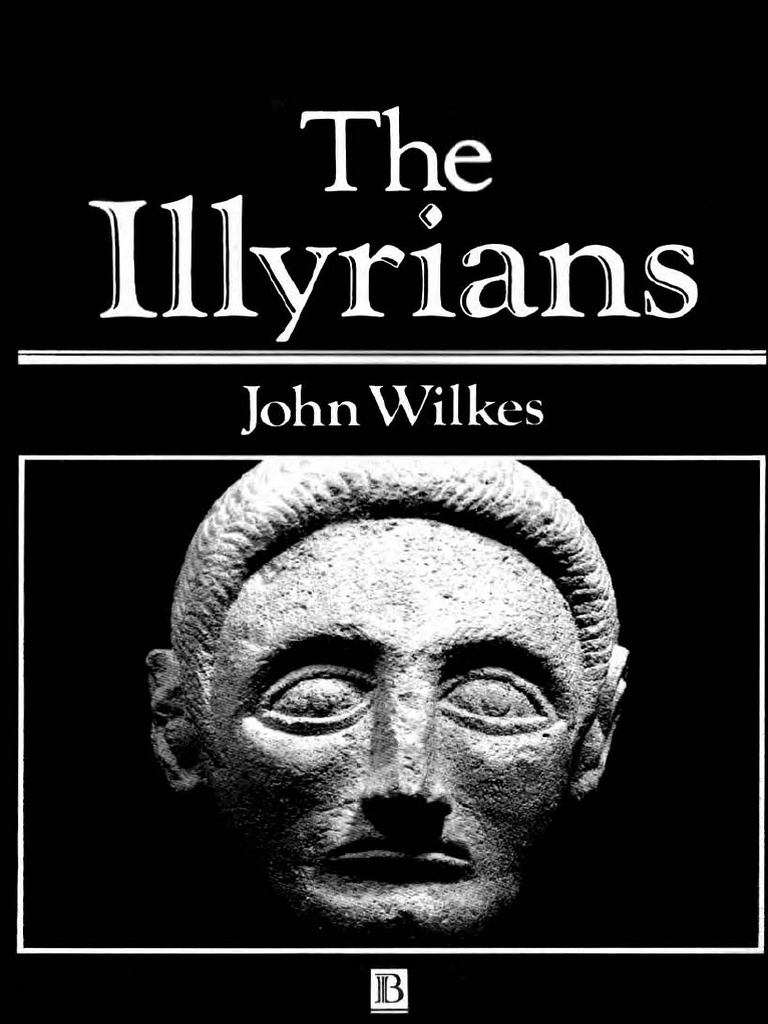 The Illyrians - by John Wilkes PDF | PDF | Albania