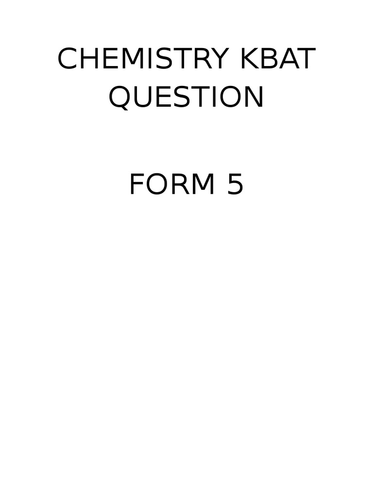 Chemistry Kbat Question Form 5 | PDF