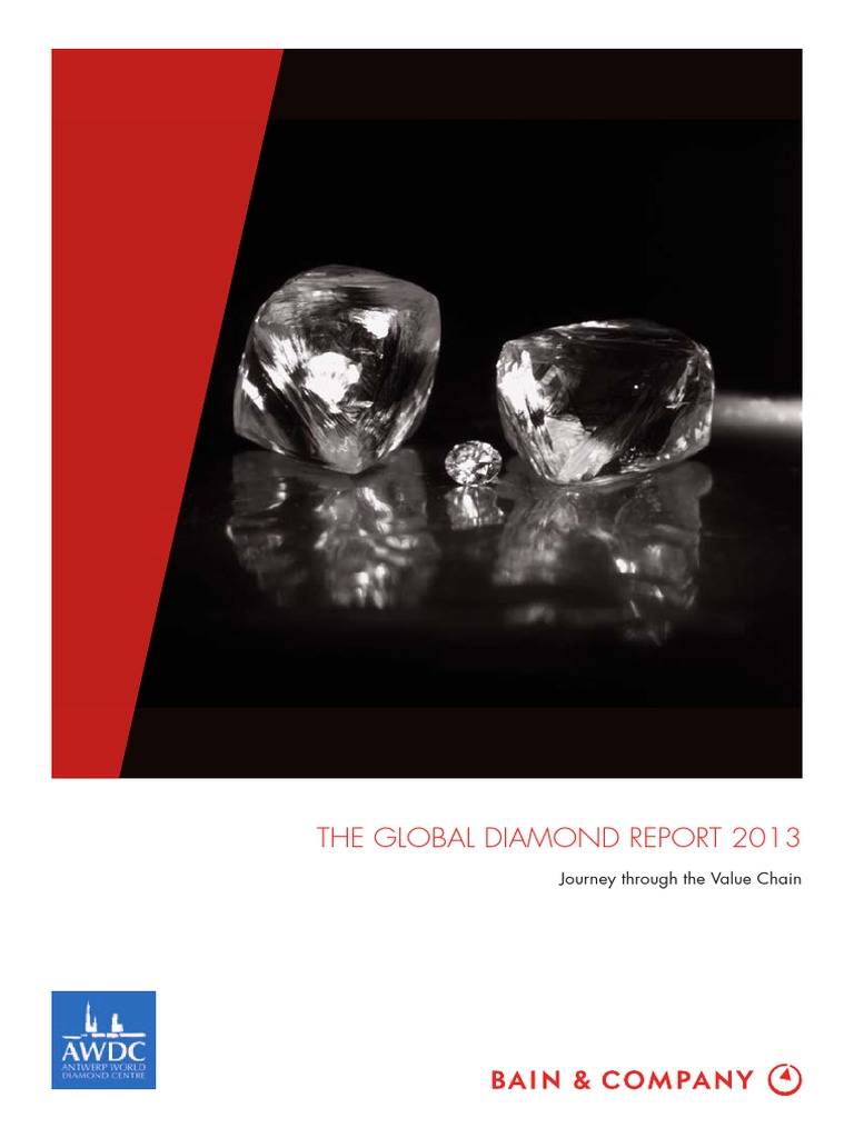 BAIN REPORT The Global Diamond Report 2013 | PDF | Diamond | Investing