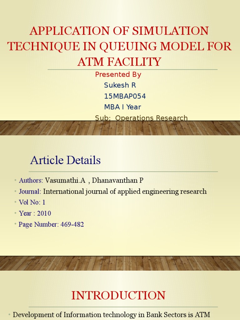 Application of Simulation Technique in Queuing Model For Atm Facility ...