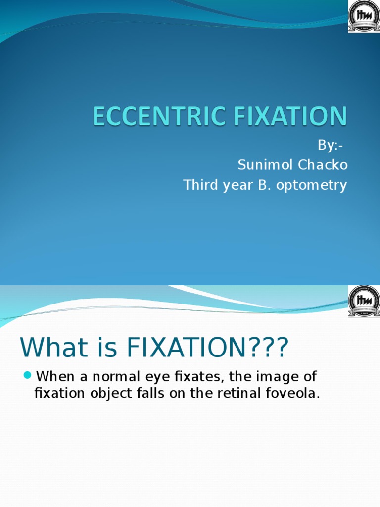 Eccentric Fixation in Amblyopia Explained | PDF | Self-Improvement