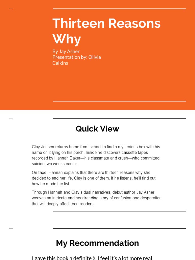 Thirteen Reasons Why: by Jay Asher Presentation By: Olivia Calkins | PDF