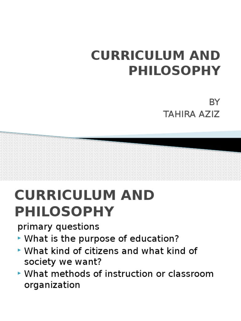 Philosophy's Role in Curriculum Design | PDF | Curriculum | Teaching Method