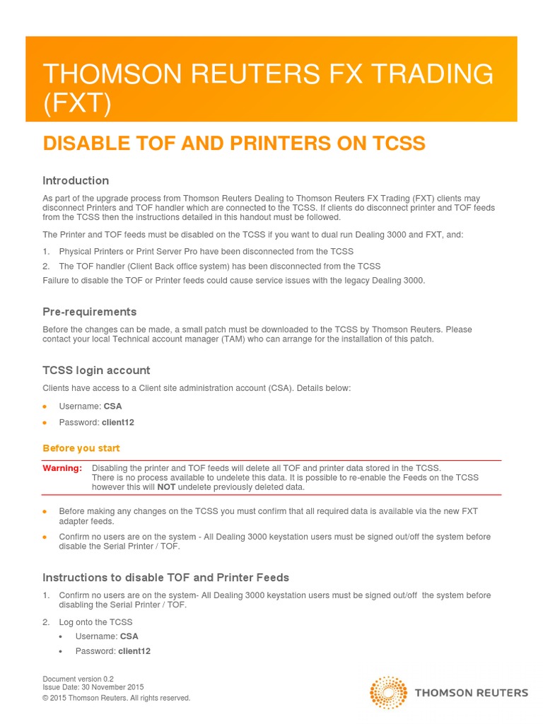 Thomson Reuters FX Trading (FXT) : Disable Tof and Printers On Tcss ...