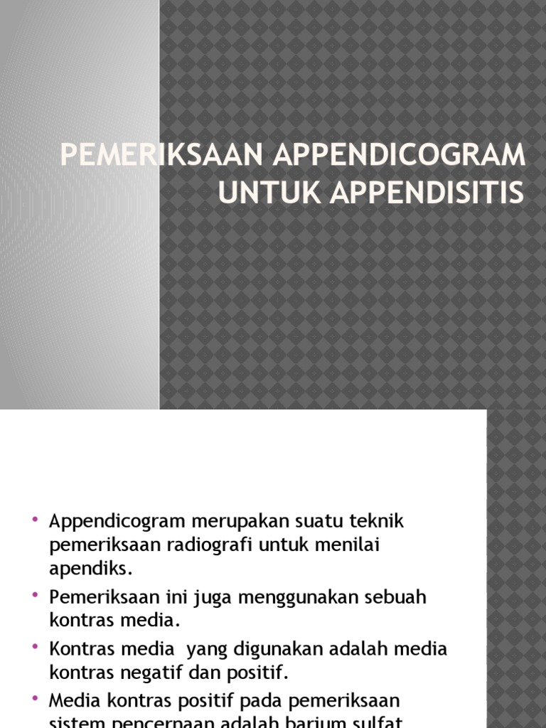 Prosedur dan Hasil Appendicogram | PDF