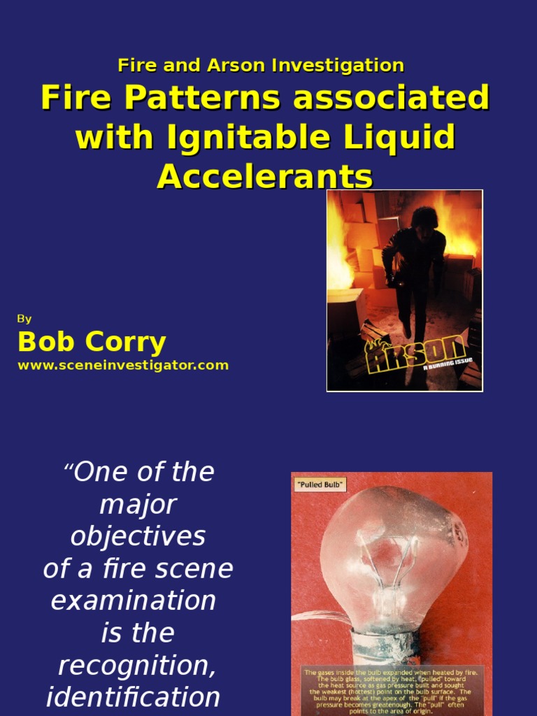 Accelerant Patterns For | PDF | Fires | Combustion