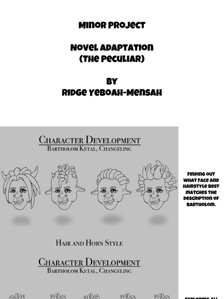 Minor Project Novel Adaptation (The Peculiar) by Ridge Yeboah-Mensah | PDF