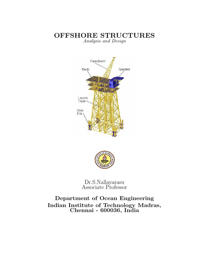 Offshore Structures: Design & Analysis | PDF | Subsea (Technology ...