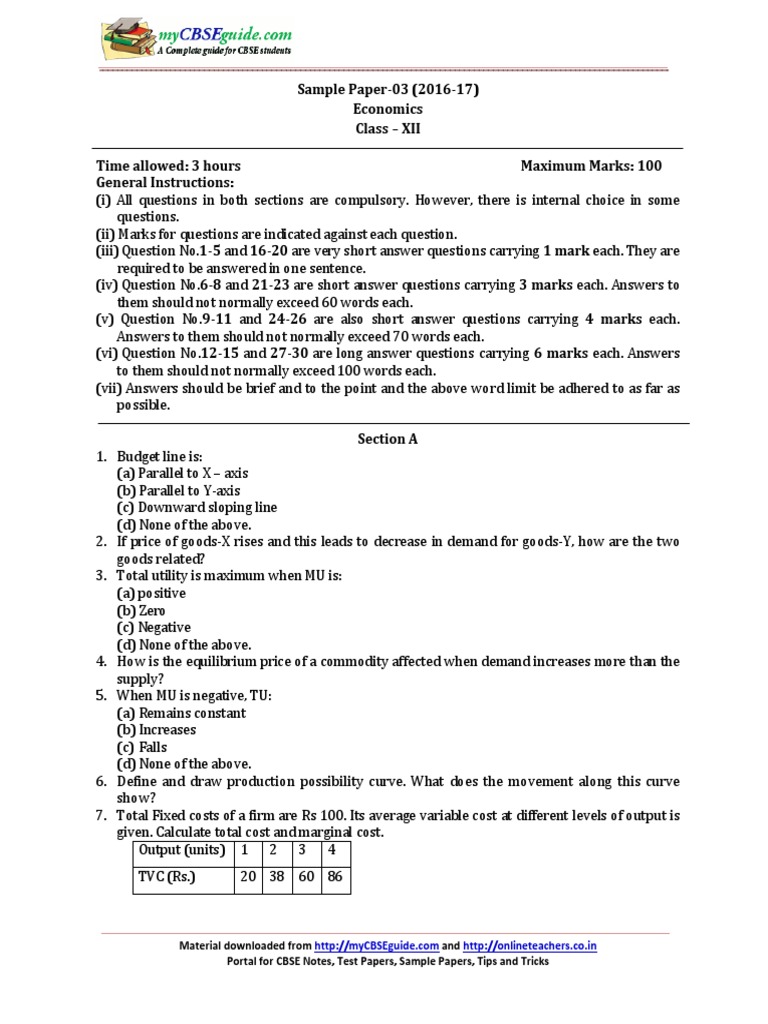 Sample Paper-03 (2016-17) Economics Class - XII Time Allowed: 3 Hours Maximum Marks: 100 General ...