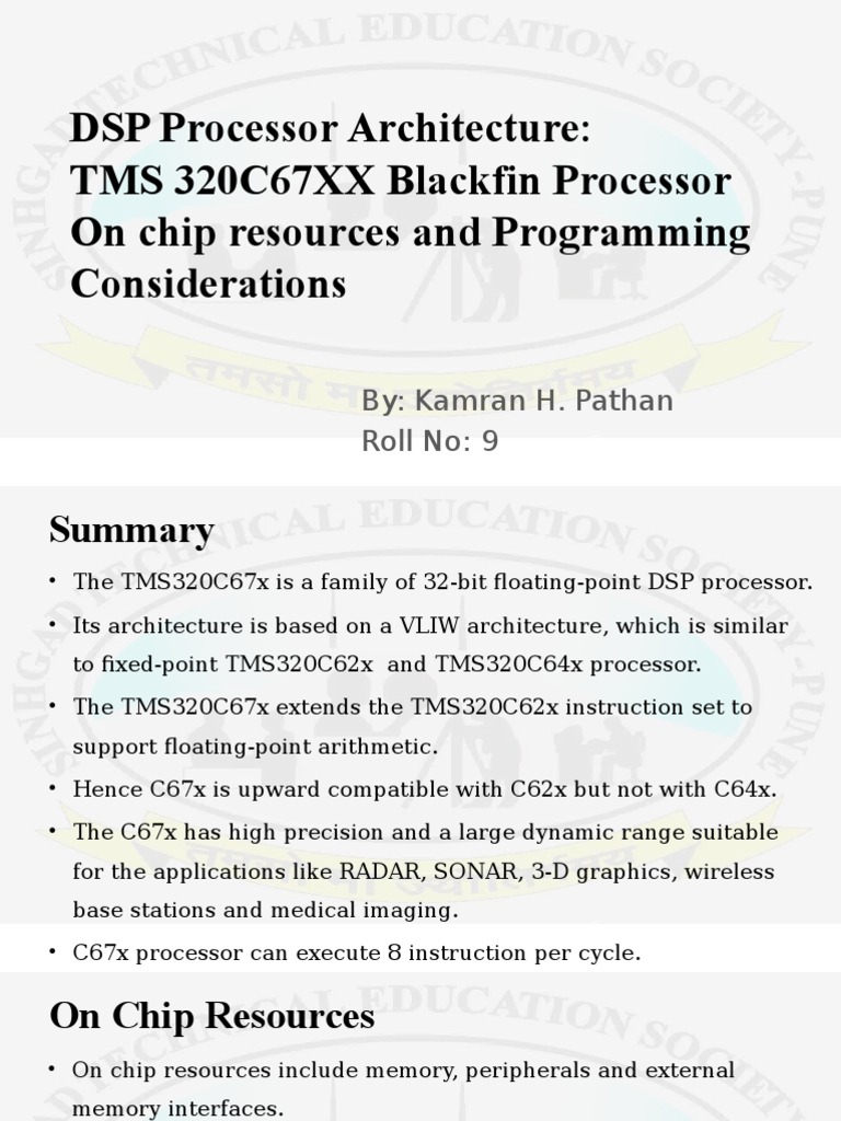 DSP Processor Architecture: TMS 320C67XX Blackfin Processor On Chip Resources and Programming ...