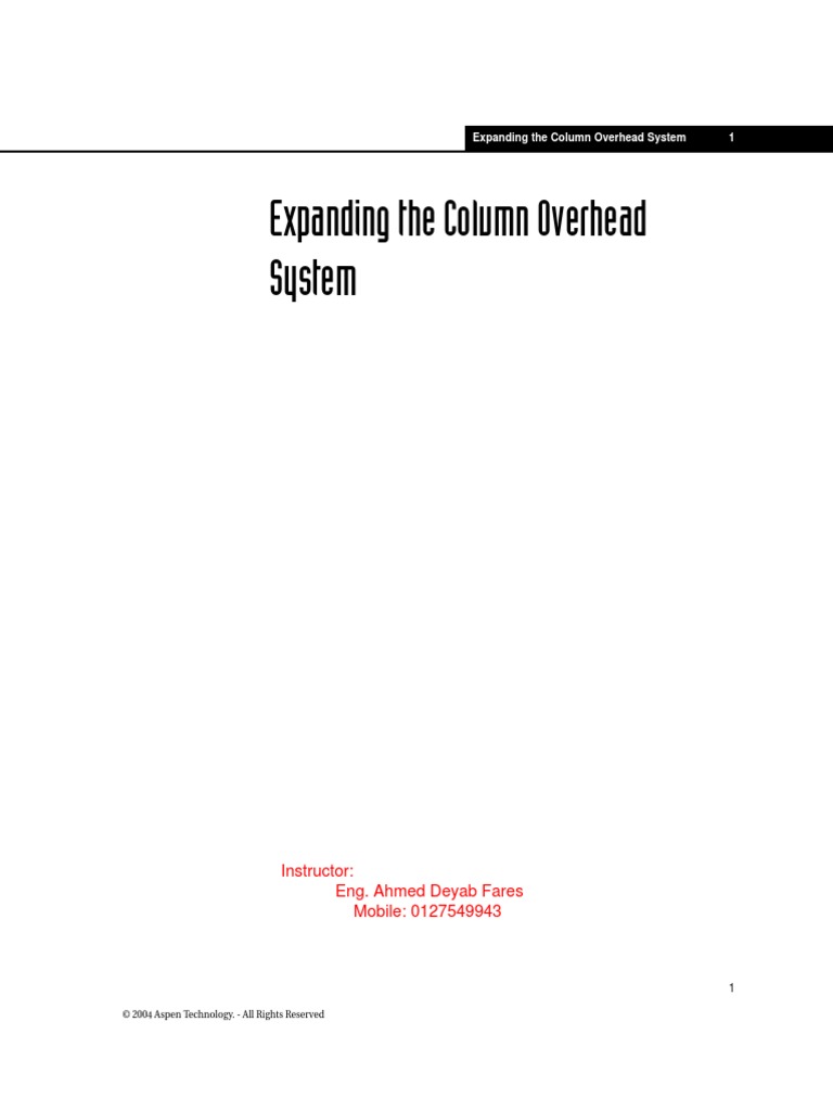 Expanding The Column Overhead System: Instructor: Eng. Ahmed Deyab ...