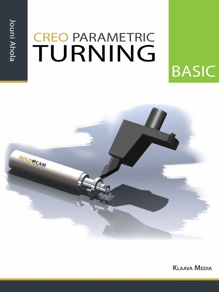 Creo Parametric Basic Turning | PDF Creo Parametric Basic Turning | PDF