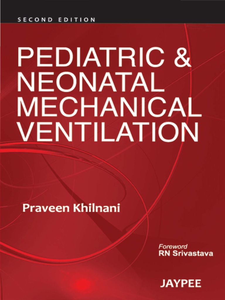 Pediatric and Neonatal Mecanical Ventilation PDF | PDF