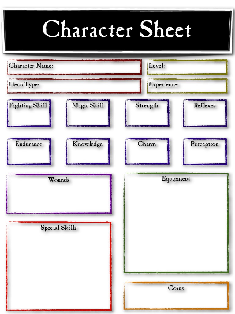 Character Sheet: Character Name: Hero Type: Fighting Skill Magic Skill ...