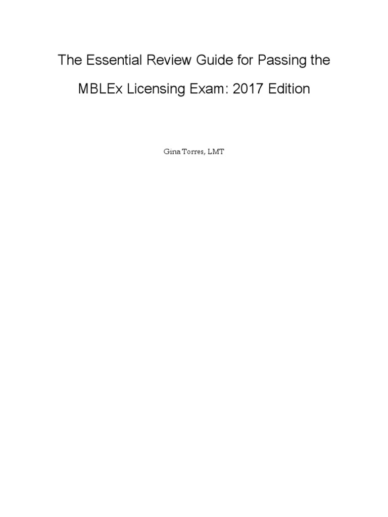 The Essential Review Guide For Passing The Mblex Licensing Exam 2017 ...
